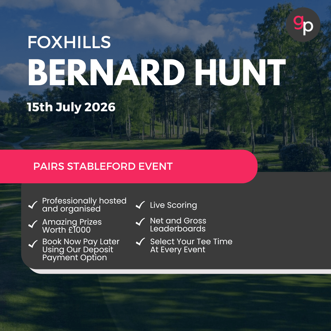 Foxhills Bernard Hunt 2026 – Golf Pairs
